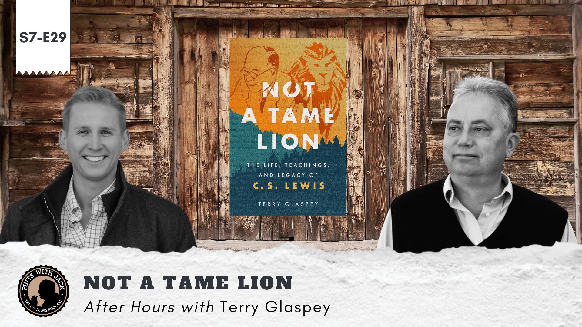 S7E29 – AH – "Not a Tame Lion", After Hours with Terry Glaspey - Pints ...
