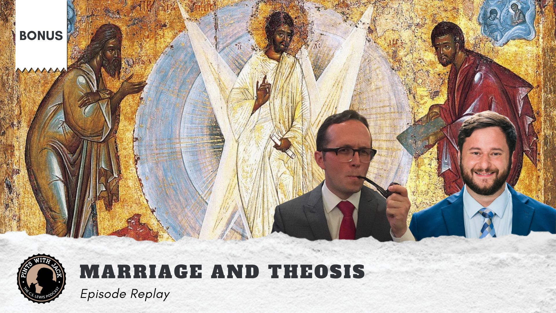 Bonus – Marriage and Theosis - Pints With Jack