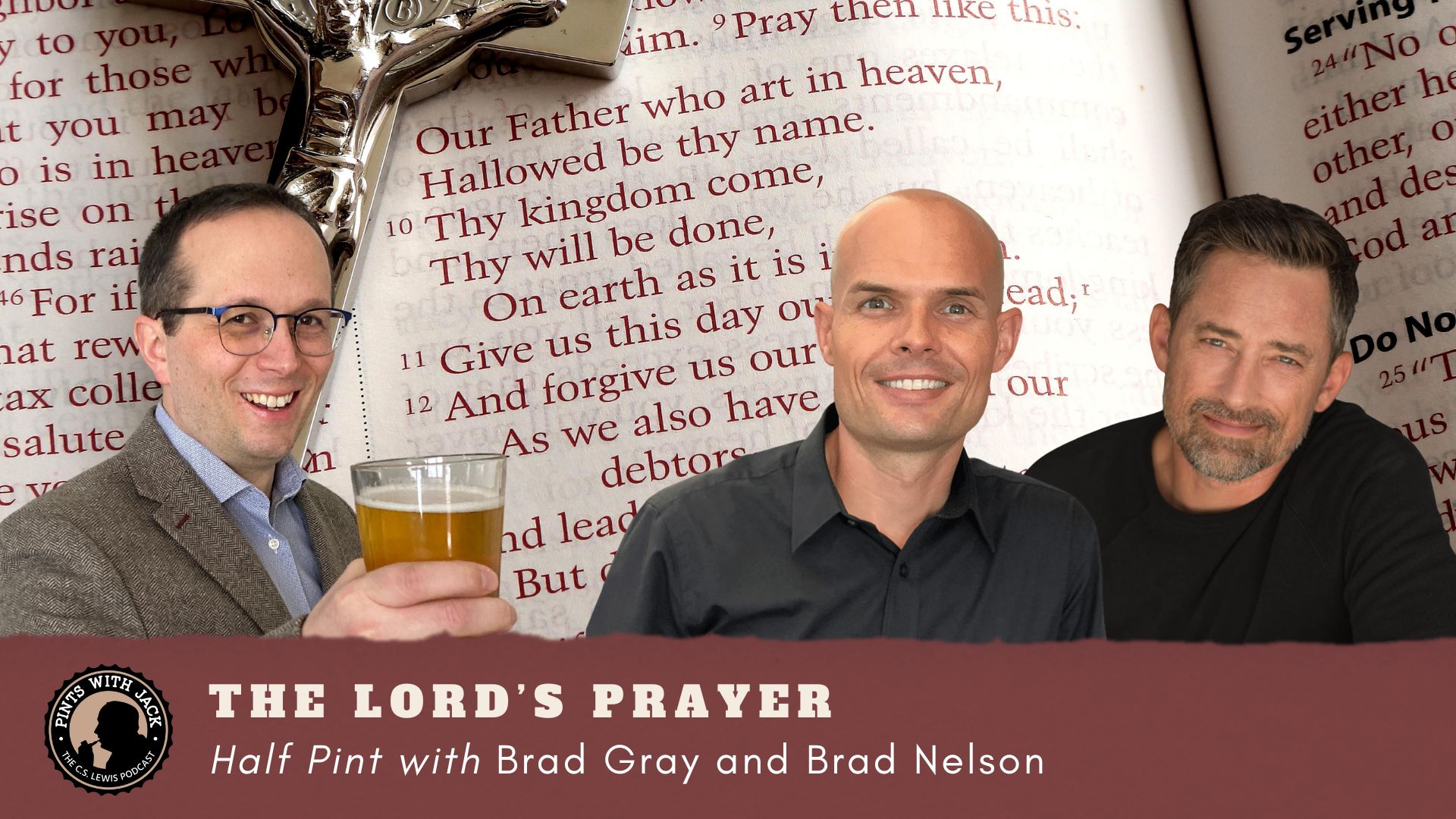 Half Pint with the Brad Gray and Brad Nelson ("The Lord's Prayer ...